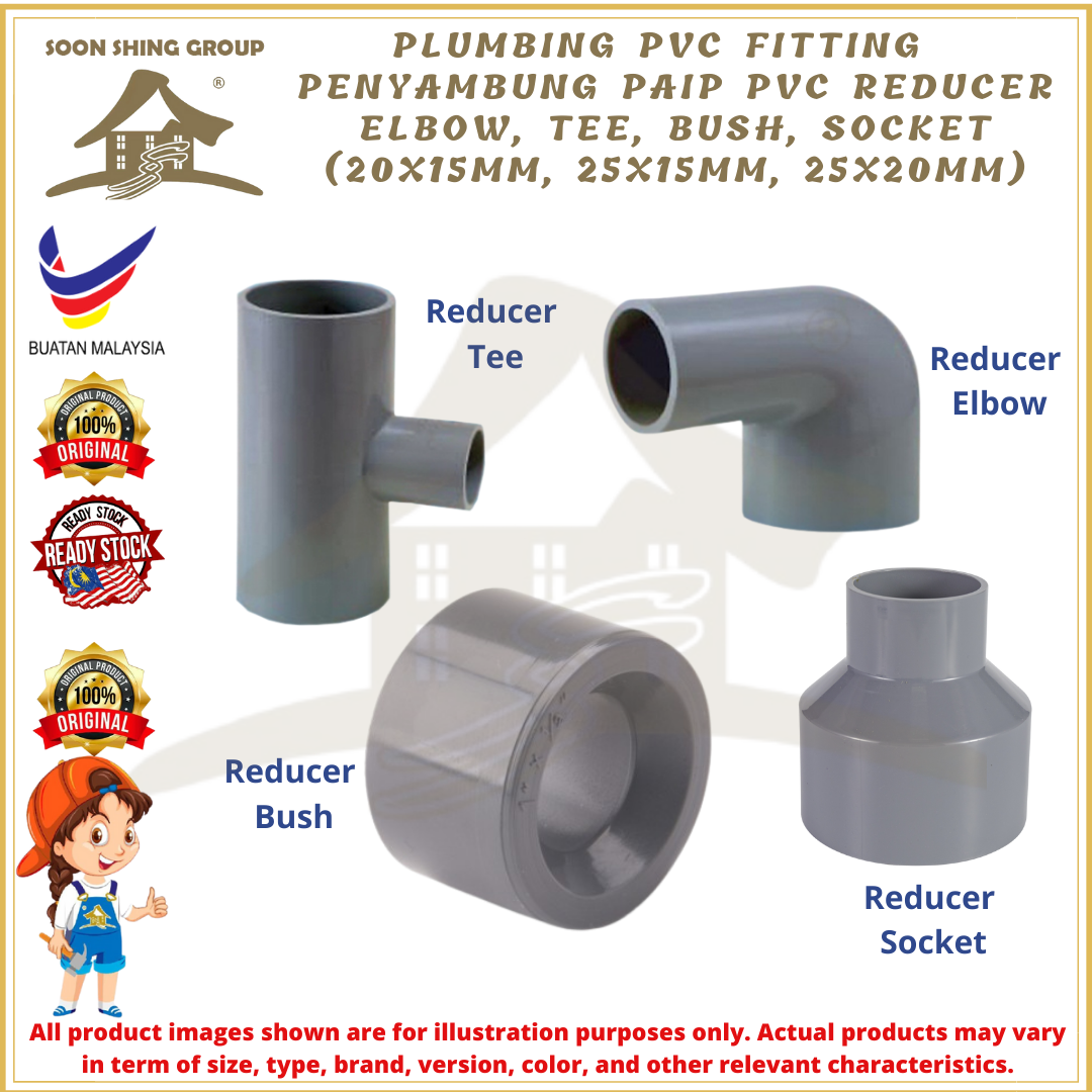 Plumbing PVC Fitting Penyambung Paip PVC Reducer Elbow Reducer Tee Reducer Bush Socket 20x15mm 25x15mm 25x20mm